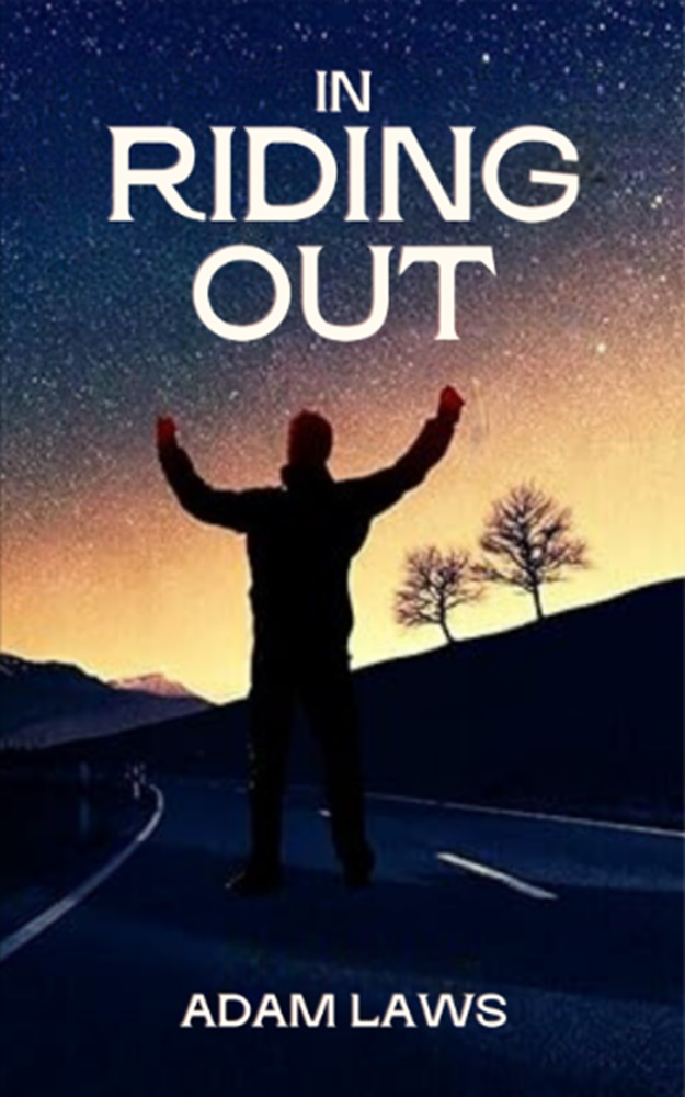 In Riding Out by Adam Laws | Goodreads