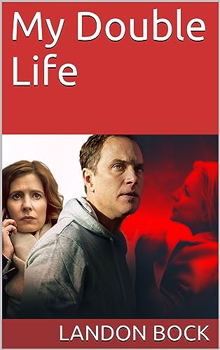 My Double Life by Landon Bock | Goodreads