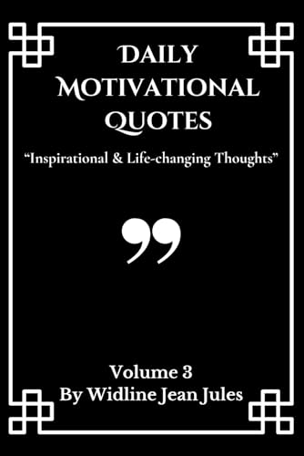 Daily Motivational Quotes: Inspirational & life-changing thoughts ...