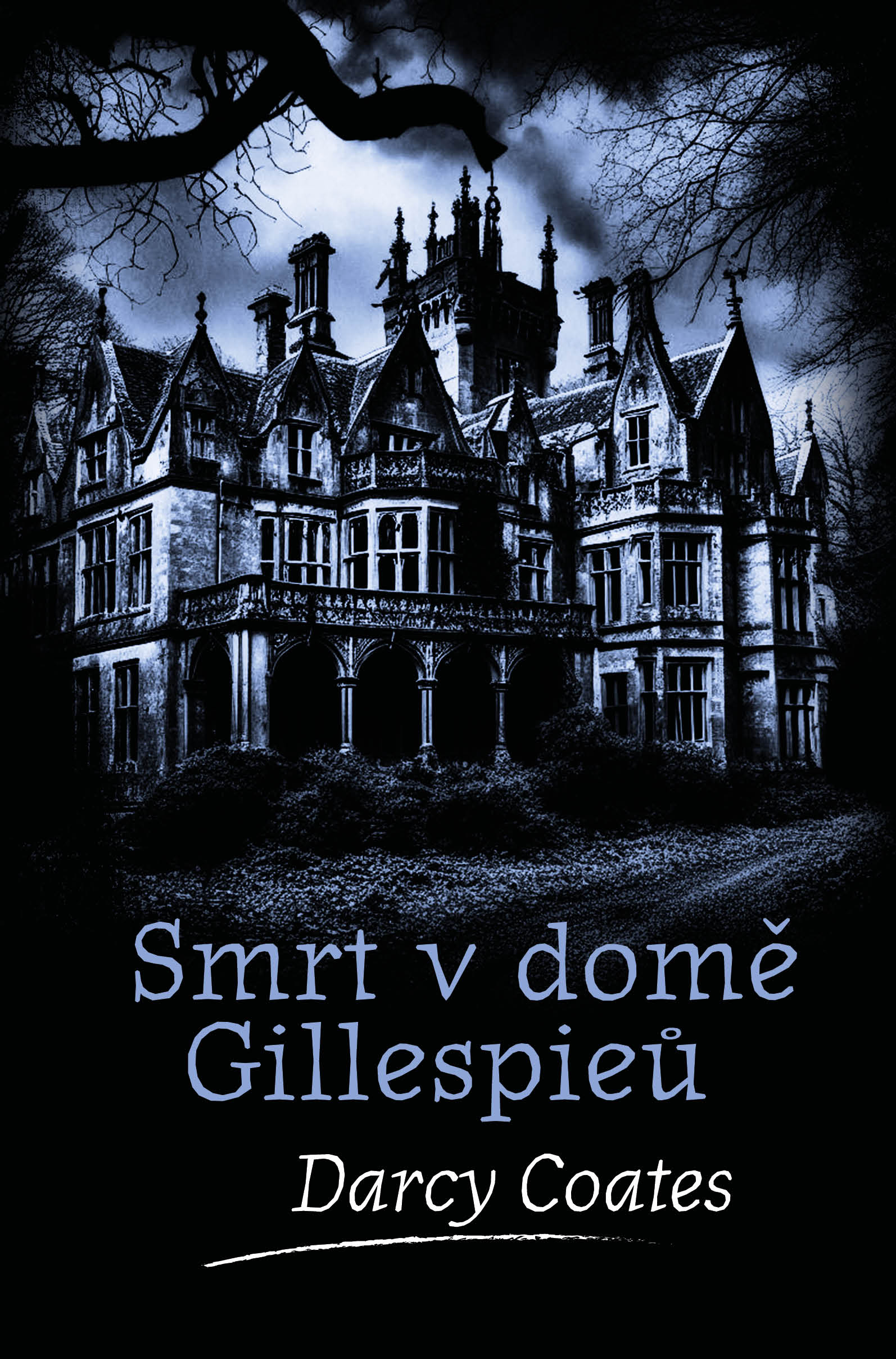 Smrt v domě Gillespieů by Darcy Coates | Goodreads