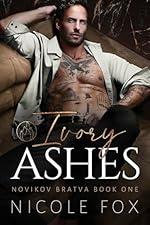 Download [PDF] | Ivory Ashes (Novikov Bratva #1) by Nicole Fox－rogue310｜痞客邦