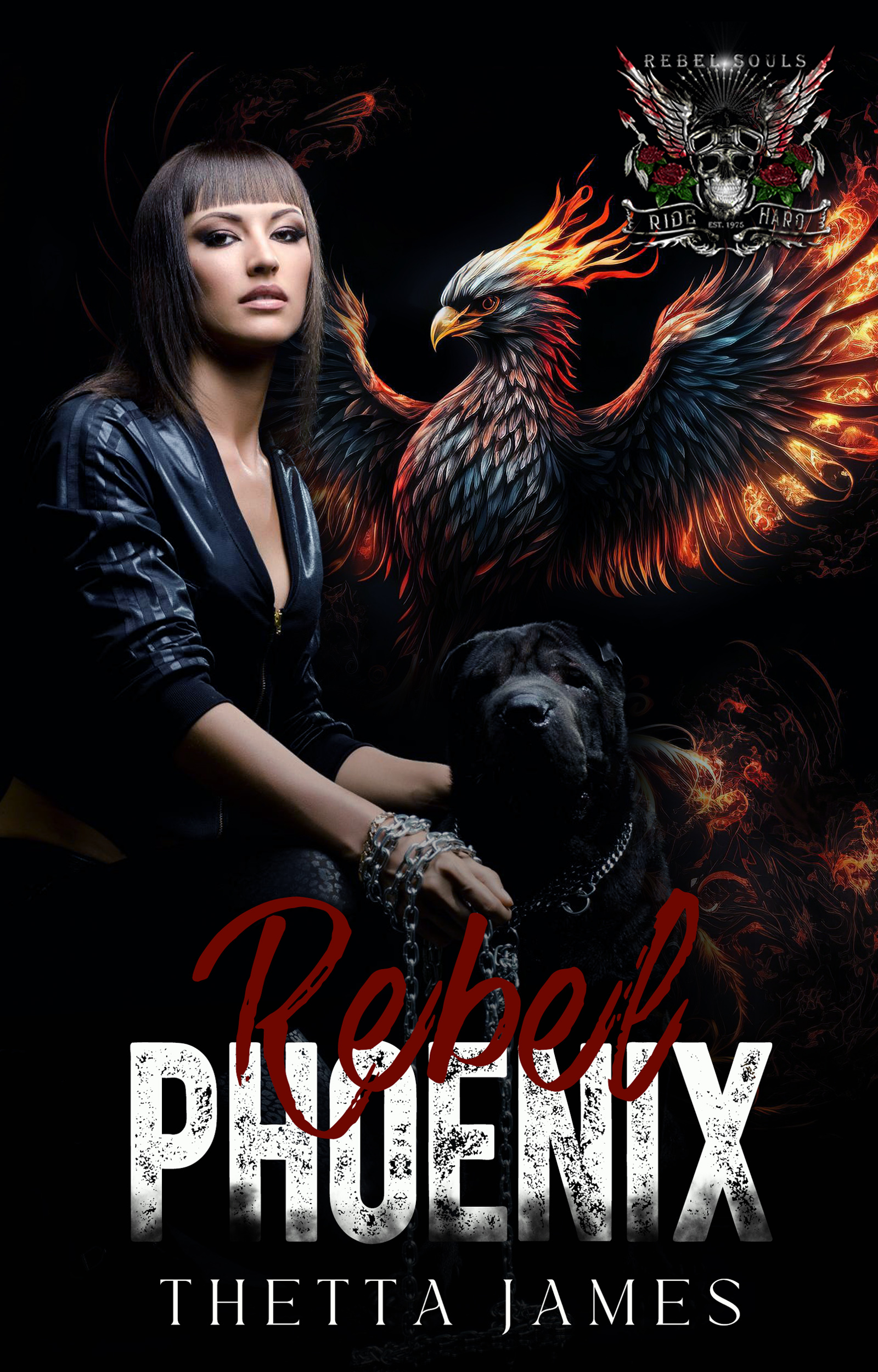 Rebel Phoenix (Rebel Souls MC #4) by Thetta James | Goodreads