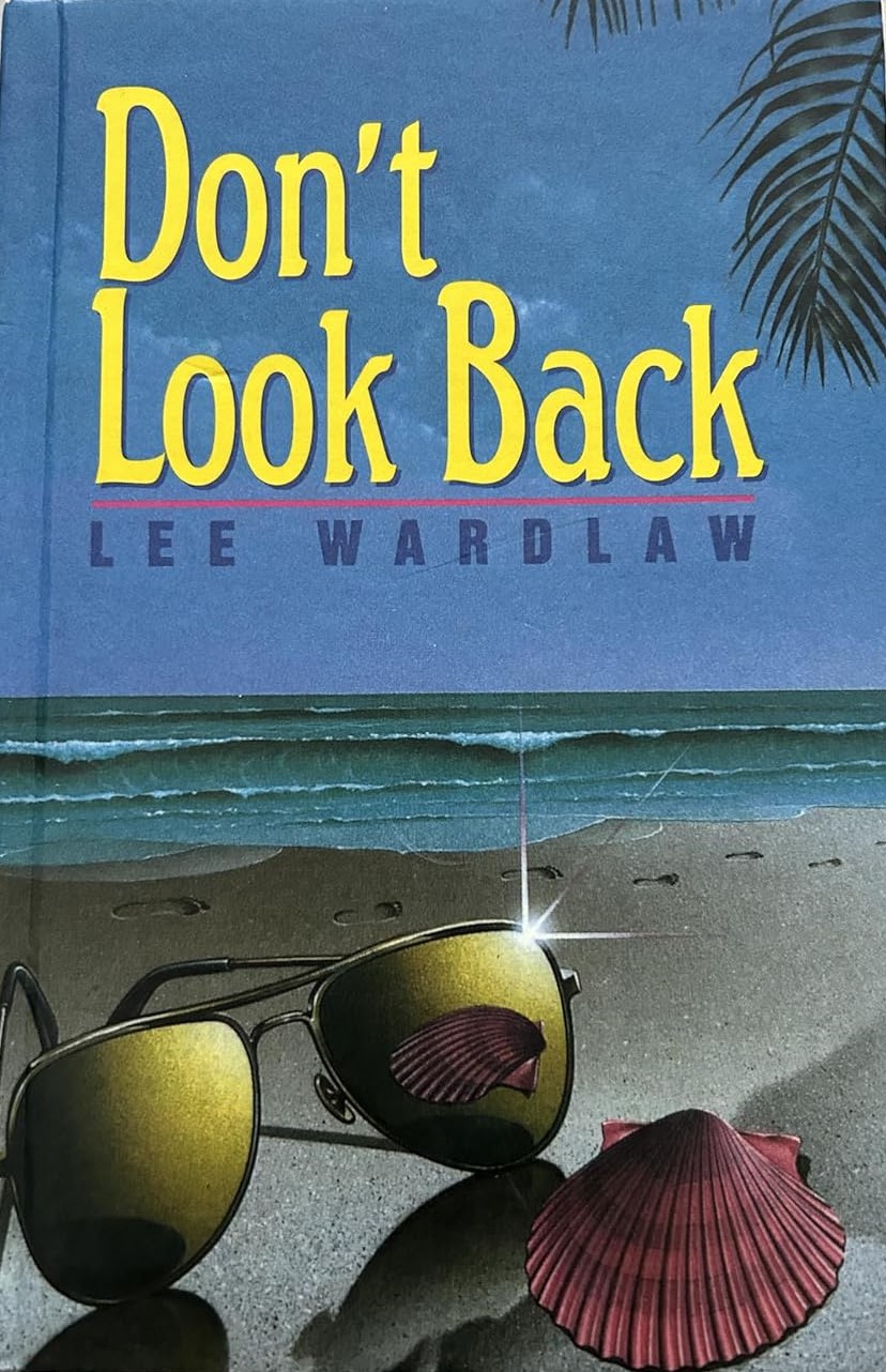 Don't Look Back (An Avon Flare Book) by Lee Wardlaw | Goodreads