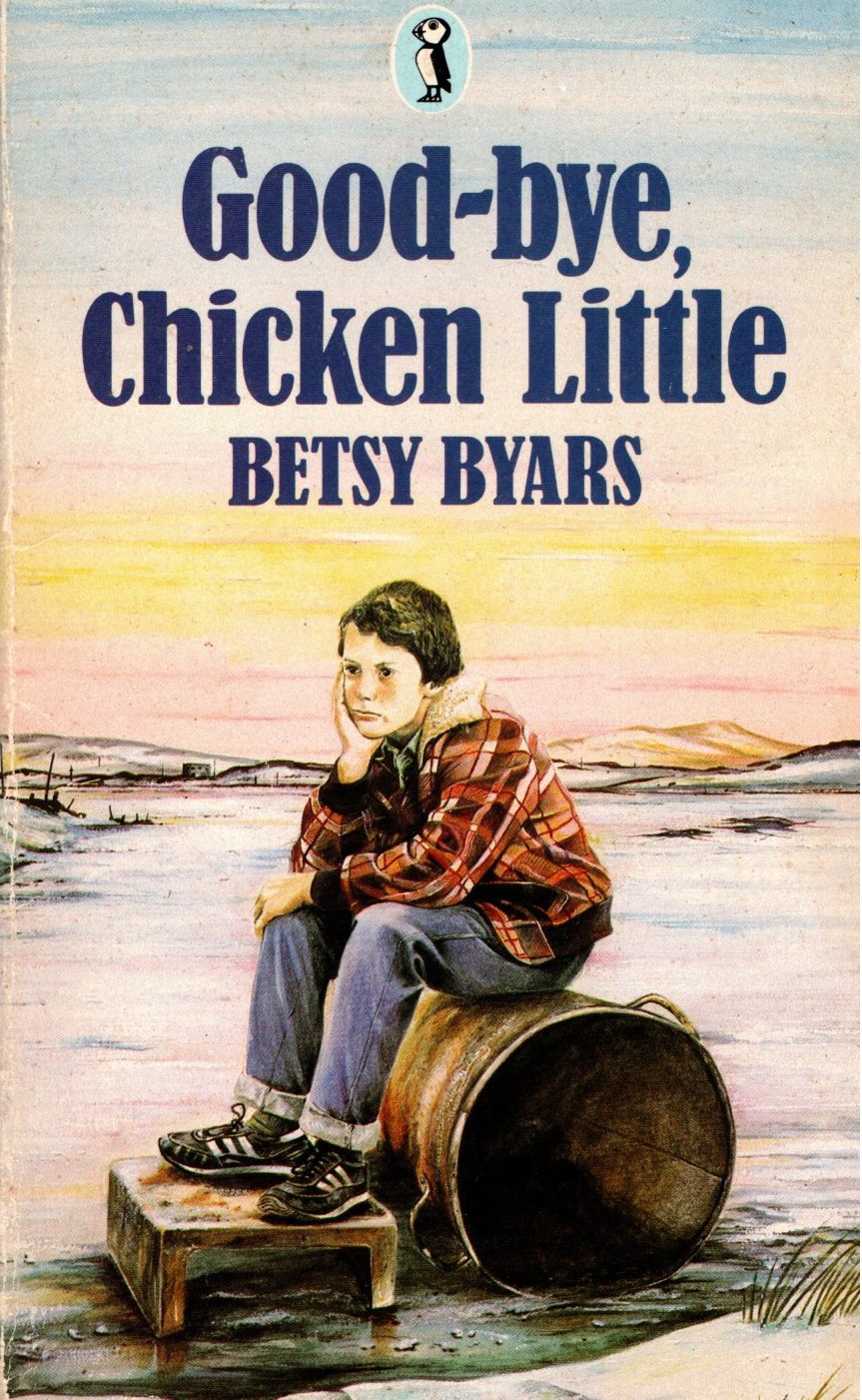Goodbye, Chicken Little (Puffin Books) by Betsy Byars | Goodreads
