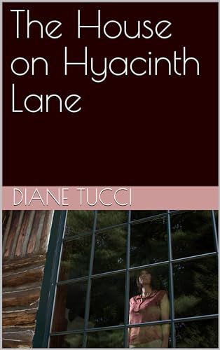 The House on Hyacinth Lane by Diane Tucci | Goodreads