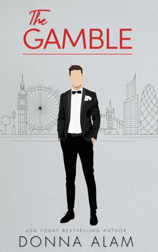 The Gamble: Special Edition by Donna Alam | Goodreads
