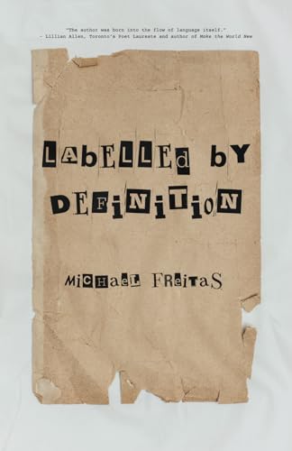 Labelled by Definition by Michael Freitas | Goodreads