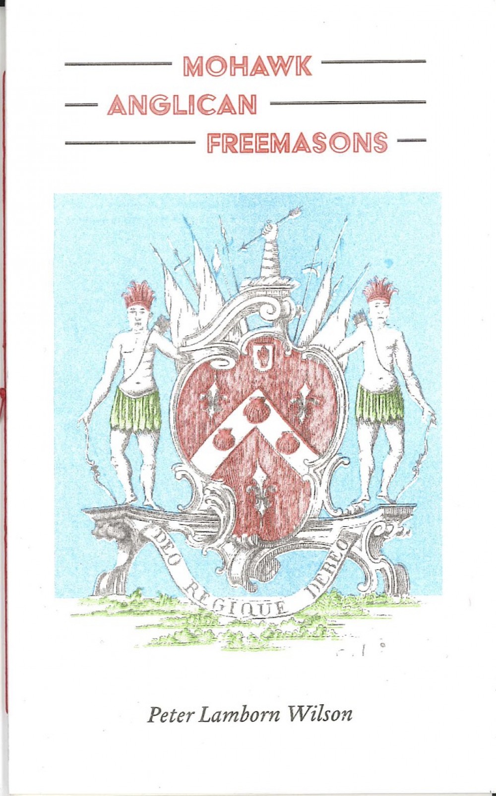 Mohawk Anglican Freemasons by Peter Lamborn Wilson | Goodreads