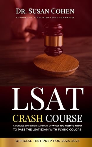 LSAT Crash Course: A Concise Simplified Summary of What You Need to ...