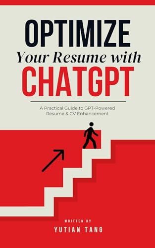 Optimize Your Resume with ChatGPT: A Practical Guide to GPT-Powered ...