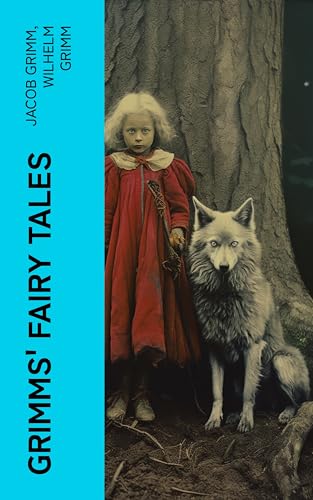Grimms' Fairy Tales by Jacob Grimm | Goodreads