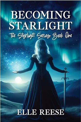 Becoming Starlight: A Magical Fantasy Romance, Fairytale Retelling by ...