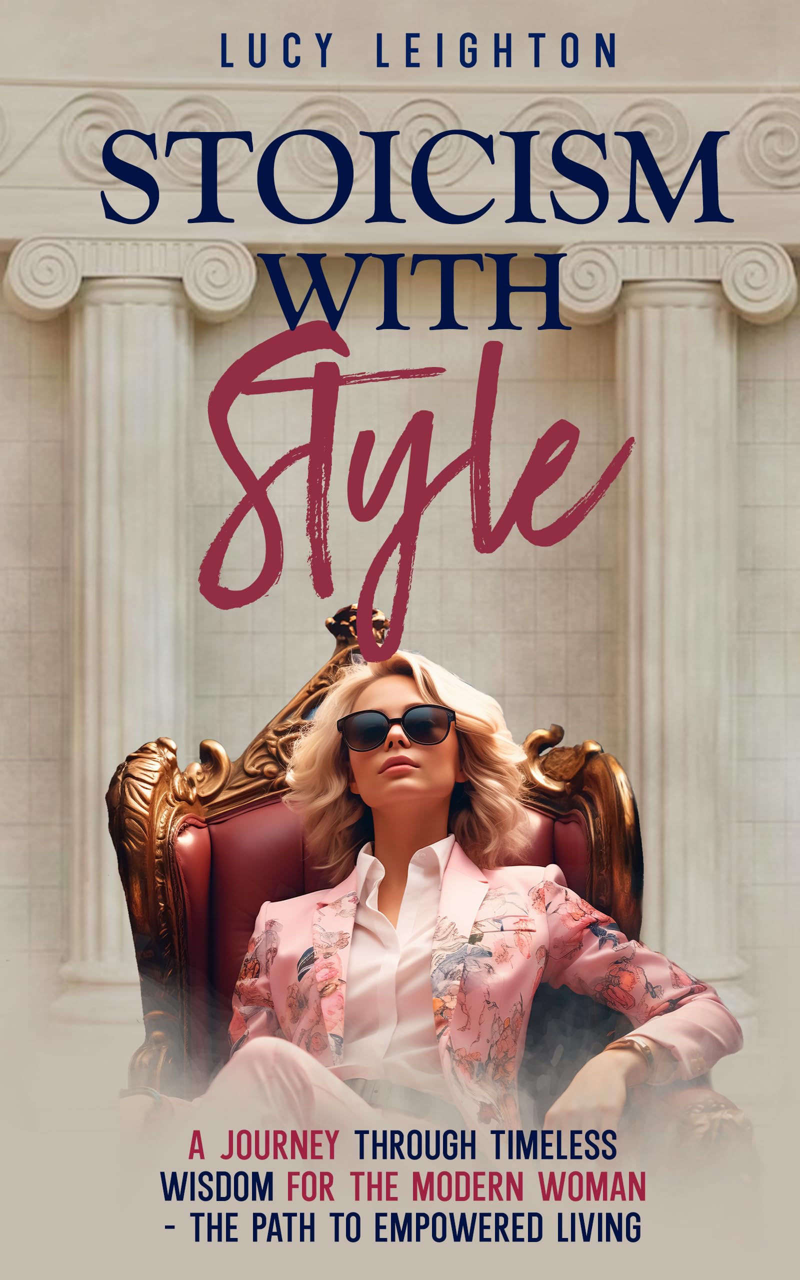 Stoicism With Style: A Journey Through Timeless Wisdom for the Modern ...