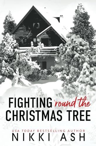 Fighting 'Round the Christmas Tree (Fighting Series) by Nikki Ash ...