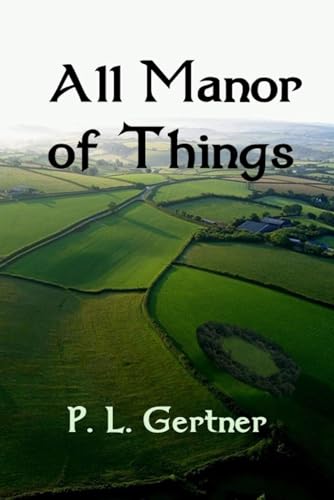 All Manor of Things (Mia Russo Series) by P. L. Gertner | Goodreads