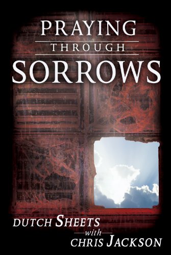 Praying Through Sorrows by Chris Jackson | Goodreads