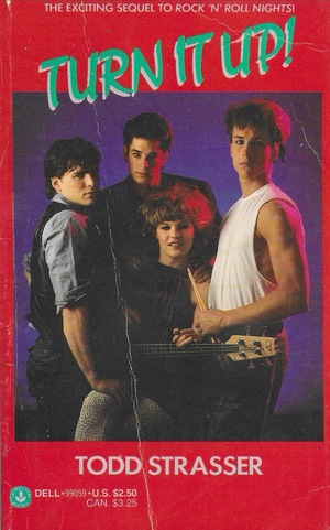 Turn It Up! by Todd Strasser | Goodreads