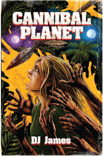 Cannibal Planet by D.J. James | Goodreads