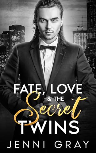 Fate, Love & The Secret Twins by Jenni Gray | Goodreads