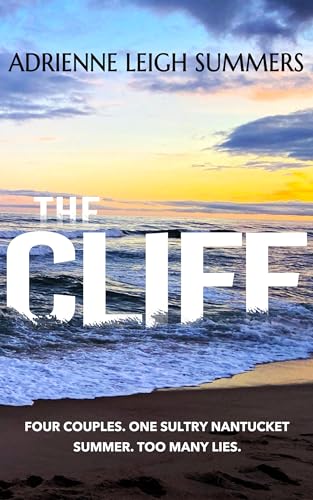 The Cliff: A Novel by Adrienne Leigh Summers | Goodreads