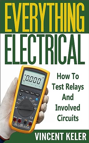 Everything Electrical How To Test Relays And Involved Circuits by ...