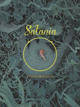 Satania (Satanie, #2) by Fabien Vehlmann | Goodreads