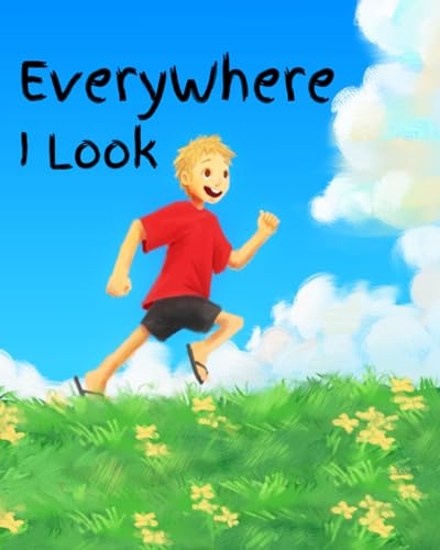 EveryWhere I Look: A book about seeing God by Nonresistant Really ...