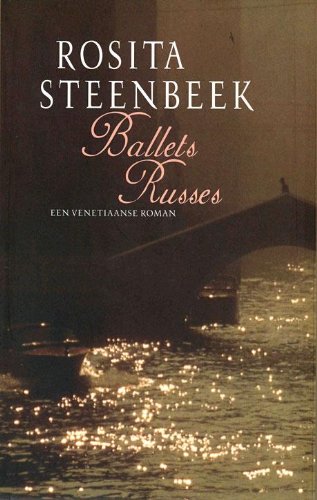 Ballets Russes by Rosita Steenbeek | Goodreads