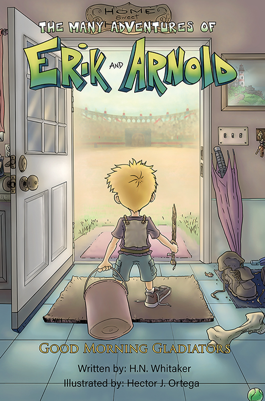 The Many Adventures of Erik and Arnold by H.N. Whitaker | Goodreads