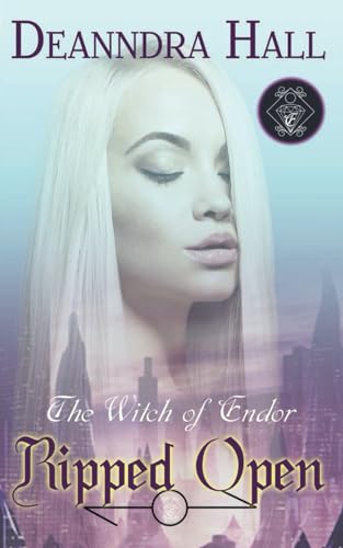 Ripped Open (The Witch of Endor) by Deanndra Hall | Goodreads