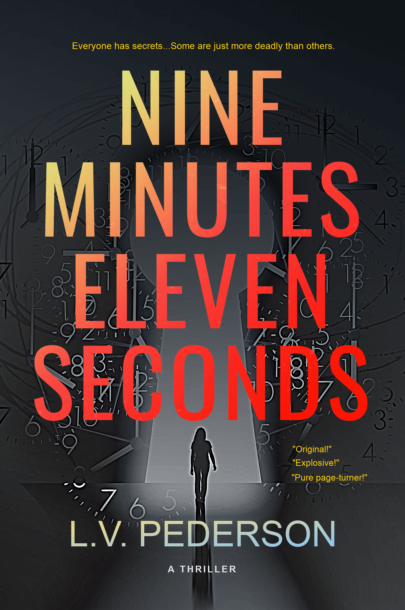 Nine Minutes Eleven Seconds | A Thriller by L.V. Pederson | Goodreads