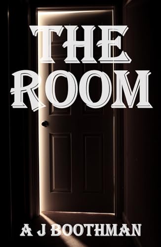 THE ROOM (Twist in the Tale Short Stories) by A J BOOTHMAN | Goodreads