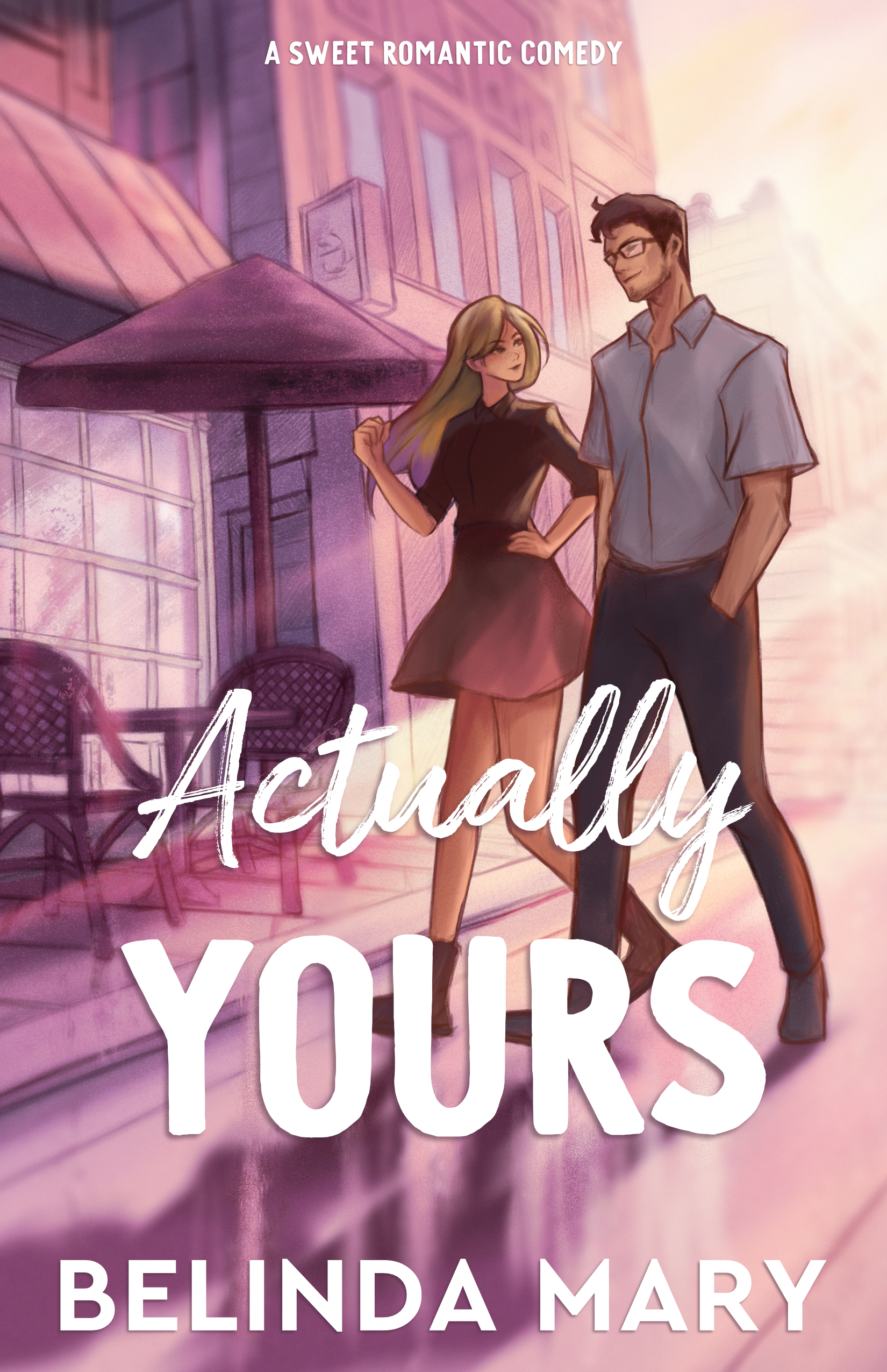 Actually Yours (All Yours, #1) by Belinda Mary | Goodreads