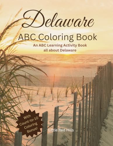 My Delaware ABCs Coloring Book: An ABC Learning Activity Book All about ...