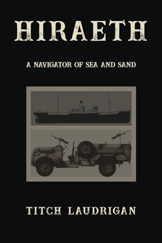 Hiraeth: A Navigator of Sea and Sand by Titch Laudrigan | Goodreads