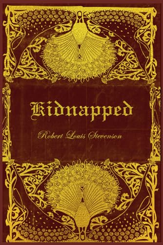 Kidnapped: With original illustrations - annotated by Robert Louis ...