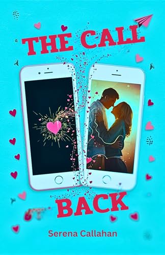 THE CALL BACK (connected calls Book 2) by Serena Callahan | Goodreads
