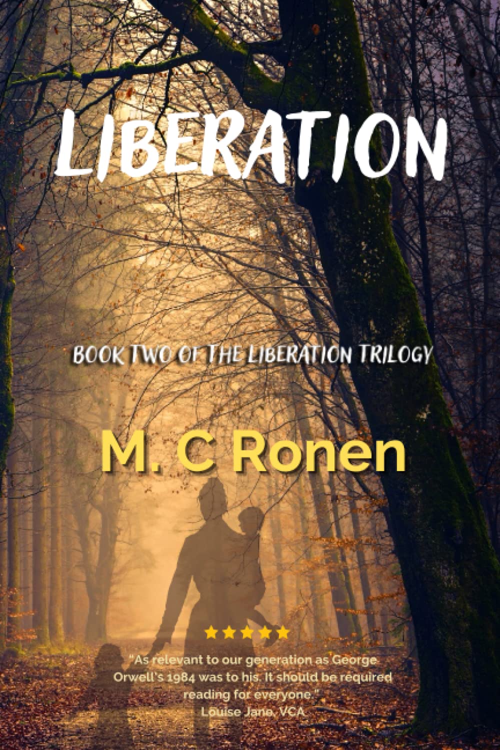 Liberation (The Liberation Trilogy, #2) by M.C. Ronen | Goodreads