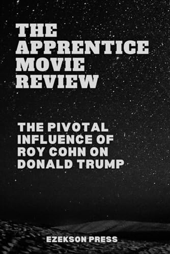 The Apprentice Movie Review: The Pivotal Influence of Roy Cohn on ...