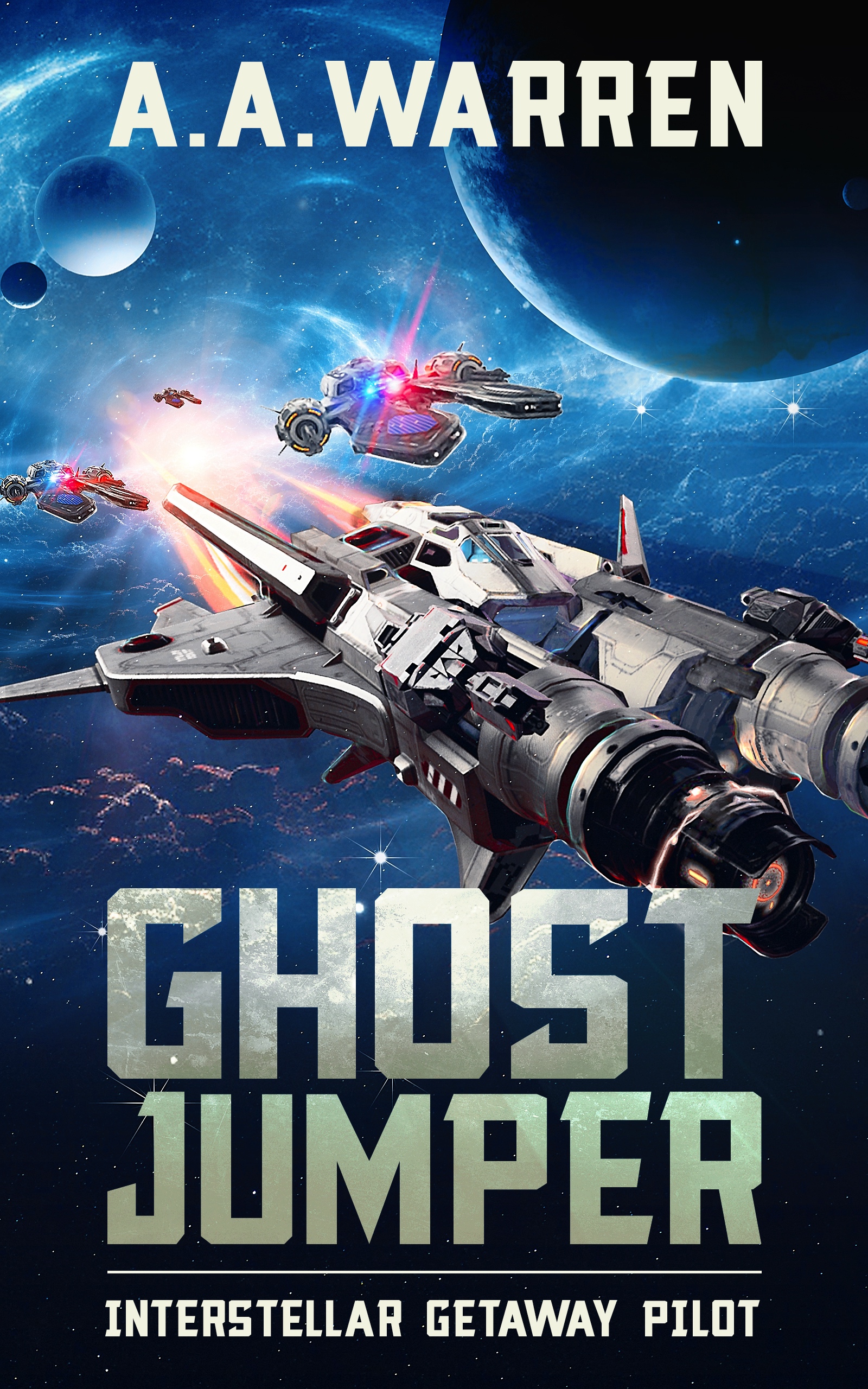 Ghost Jumper (Interstellar Getaway Pilot, #1) by A.A. Warren | Goodreads