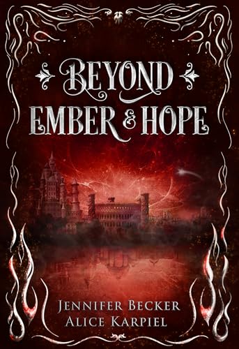 Beyond Ember And Hope by Jennifer Becker | Goodreads
