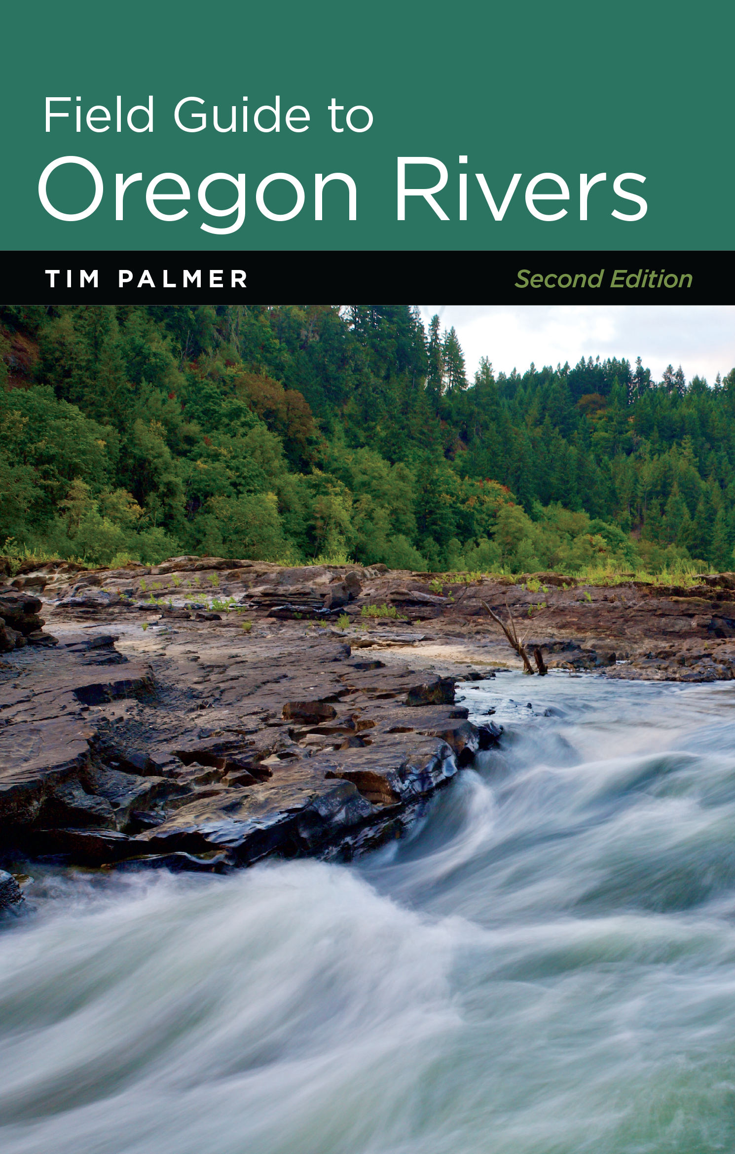 Field Guide to Oregon Rivers (Field Guides) by Tim Palmer | Goodreads