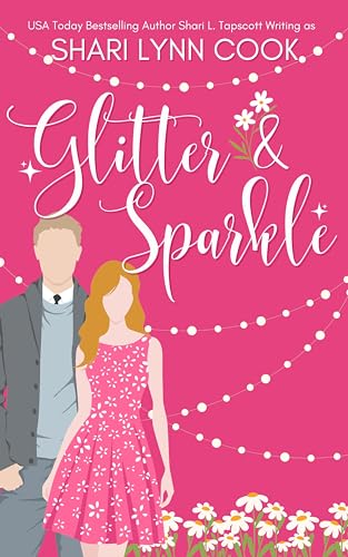 Glitter and Sparkle by Shari Lynn Cook | Goodreads