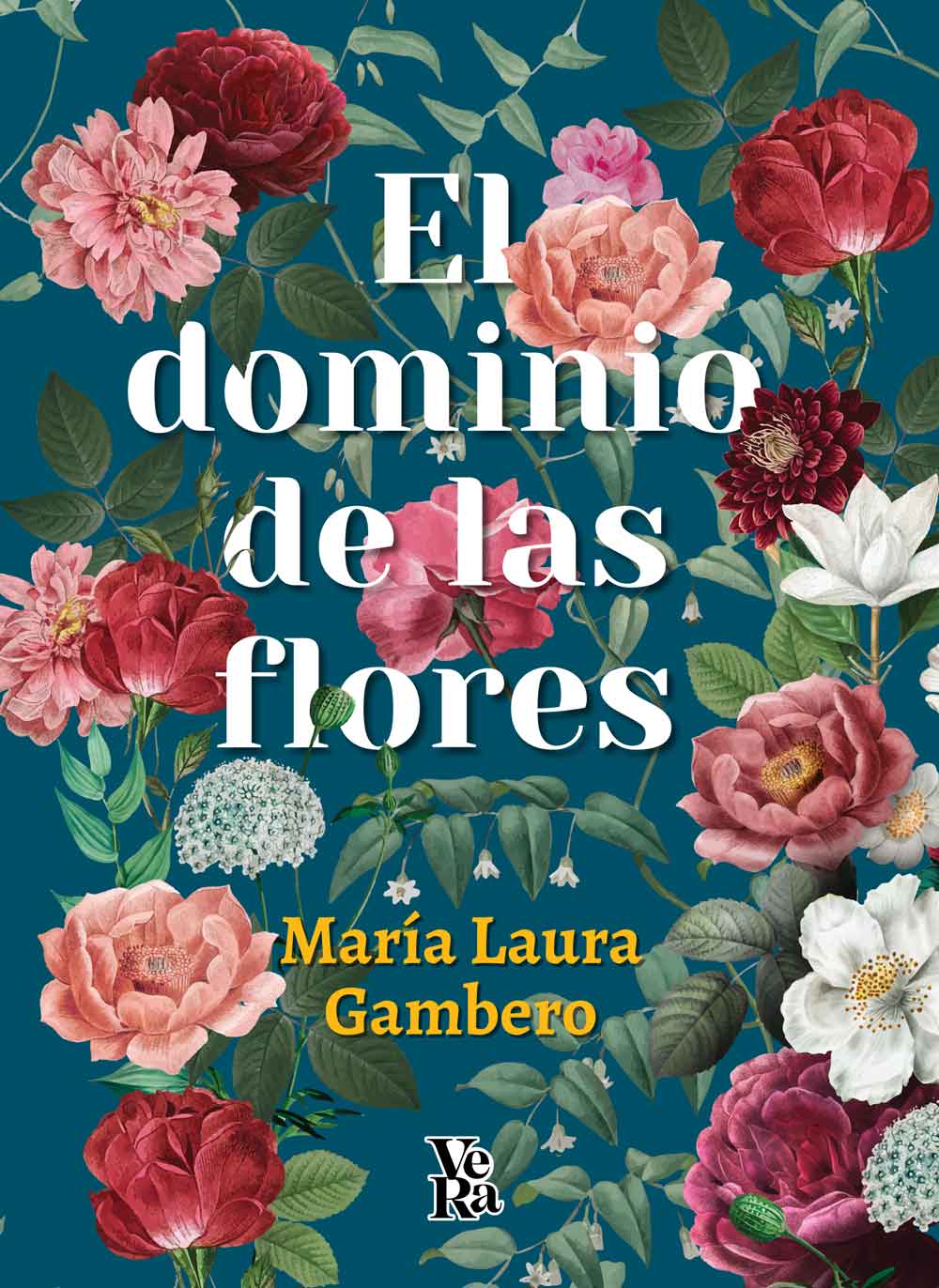 El dominio de las flores by Maria Laura Gambero | Goodreads