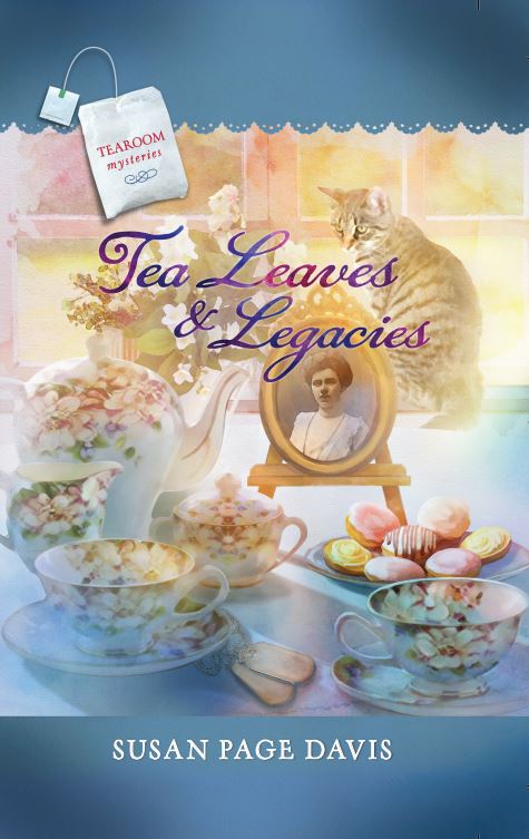 Tea Leaves & Legacies (Tearoom Mysteries, #27) by Susan Page Davis ...