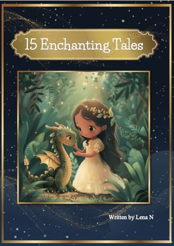 15 enchanting Tales and Fables for Kids.: Magical bedtime stories full ...