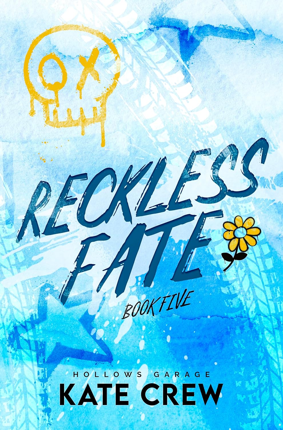 Reckless Fate (Hollows Garage #5) by Kate Crew | Goodreads
