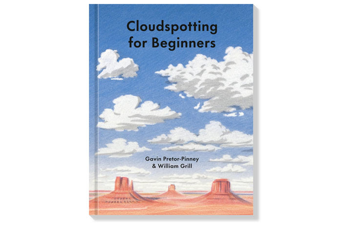 Cloudspotting for Beginners by Gavin Pretor-Pinney | Goodreads