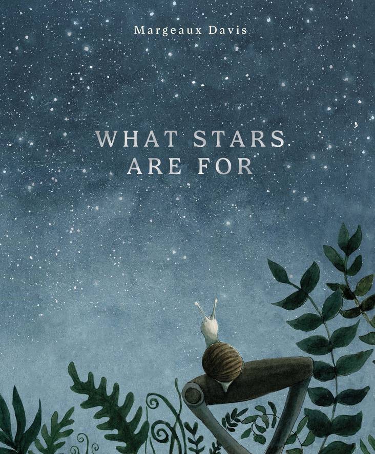 What Stars Are For by Margeaux Davis | Goodreads