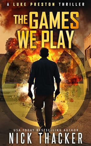 The Games We Play (Luke Preston Thrillers Book 3) by Nick Thacker ...